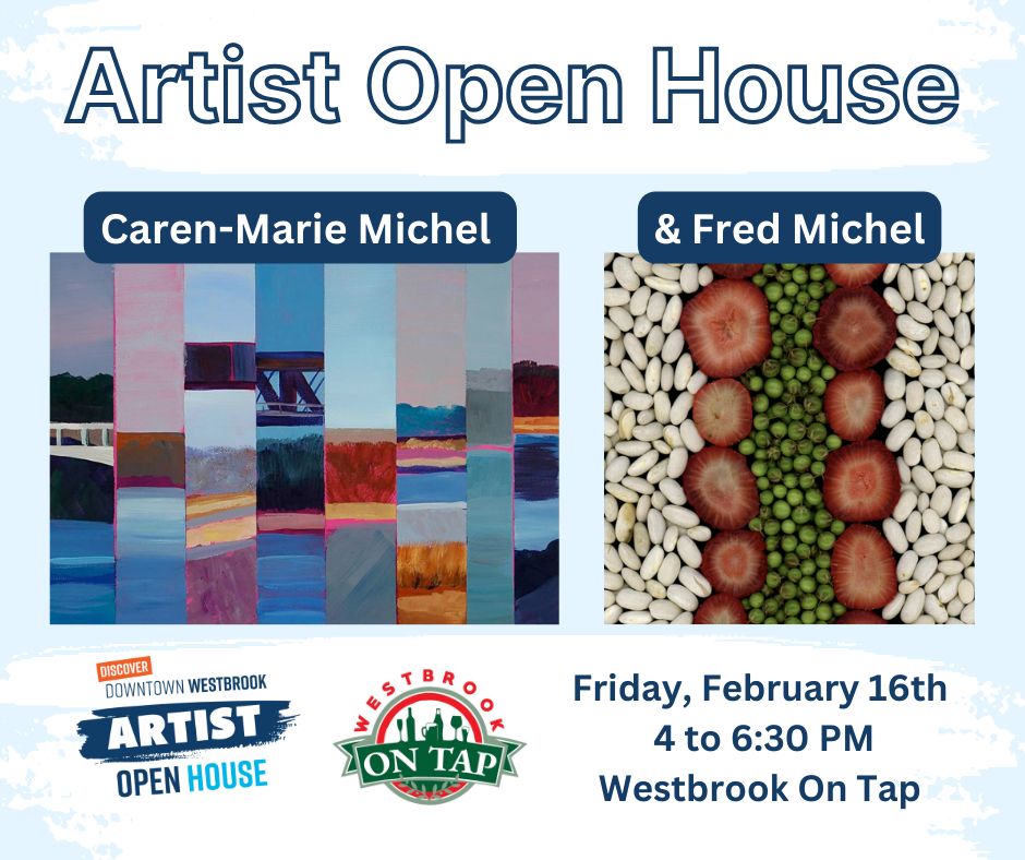 Artist Open Houses - Discover Downtown Westbrook