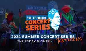 The 2024 Thursday Night Vallee Square Summer Concert Series Returns ...